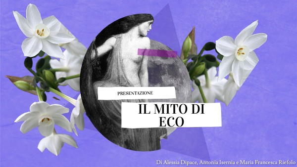 Il mito di Eco | Genially