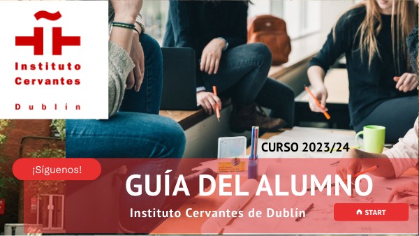 Guía del alumno IC Dublín 2023-24 | Genially