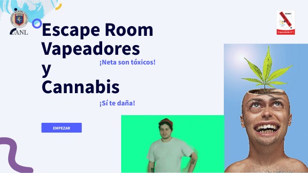 ESCAPE ROOM VAPEADORES Y CANNABIS | Genially