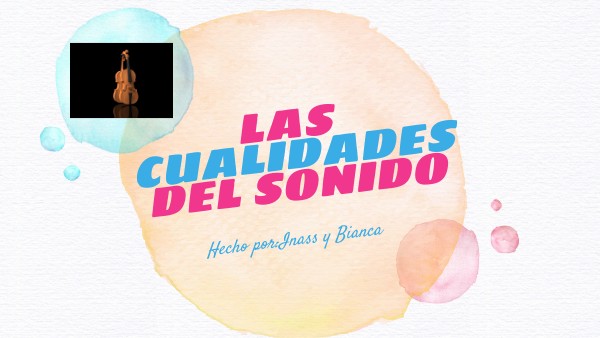 Las cualidades del sonido | Genially