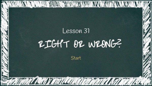 Right or wrong? - Eyes Open 4 Unit 8.2