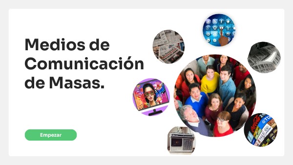 Medios de Comunicación de Masas | Genially