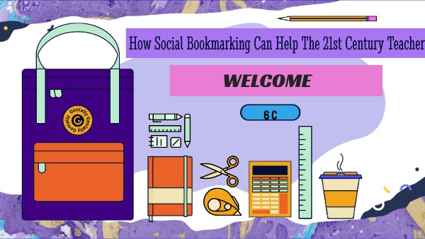 How Social Bookmarking Can Help The 21st Century Teacher | Genially