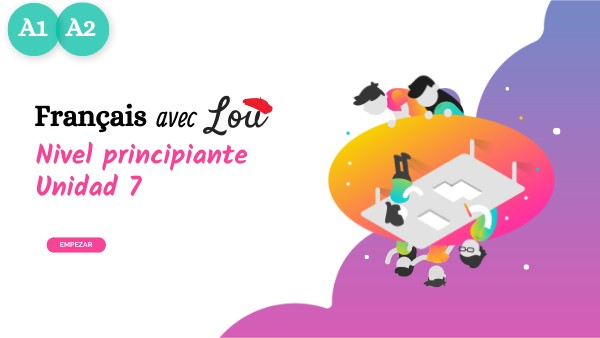 SEMAINE 7.A - NIVEAU A1-A2 | Genially