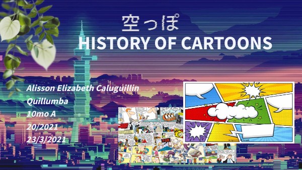 HISTORY OF CARTOONS | Genially