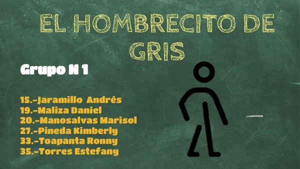 El hombrecito de gris | Genially