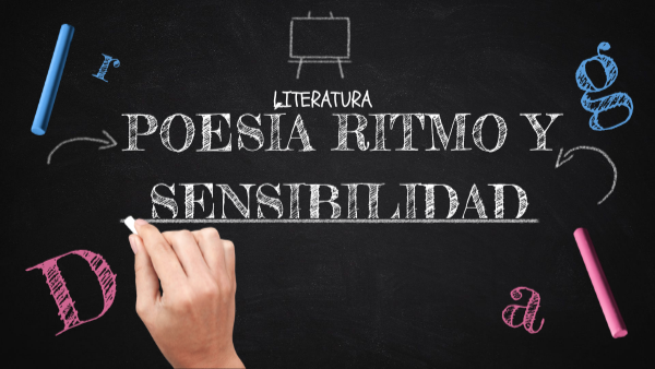 Poesía, ritmo y sensibilidad | Genially