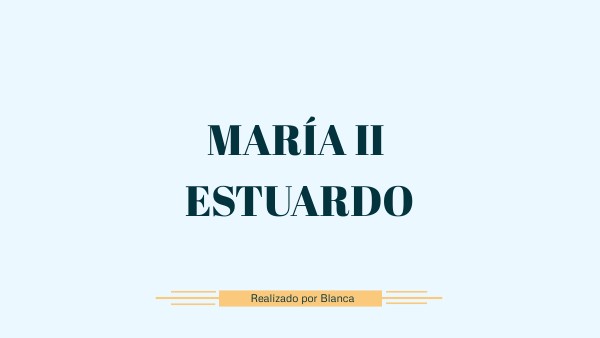 MARÍA II ESTUARDO