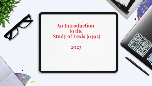 AN INTRODUCTION TO THE STUDY OF LEXIS