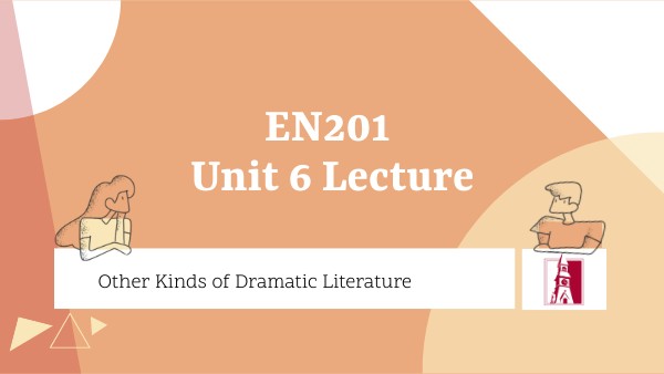 EN201 Unit 6 Lecture