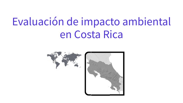 Historia de la EIA en CR | Genially