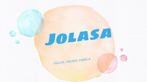 Jolasa | Genially