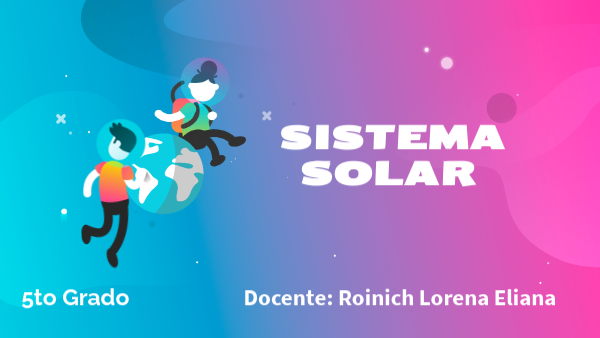 Sistema Solar (los planetas - Genially) | Genially