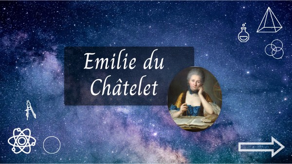 Emilie du Châtelet | Genially