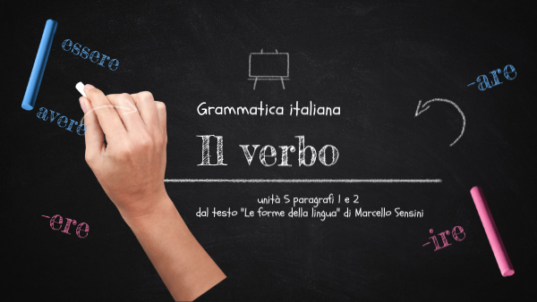 Il verbo paragrafi 1 e 2