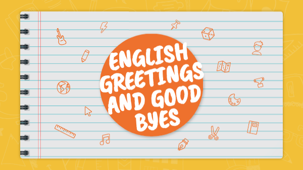ENGLISH GREETINGS CLASS | Genially