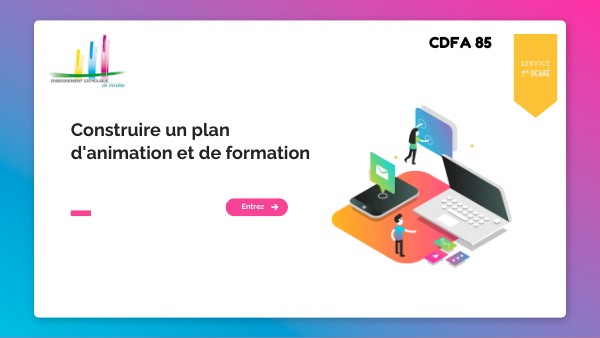 construire un plan d'animation et de formation