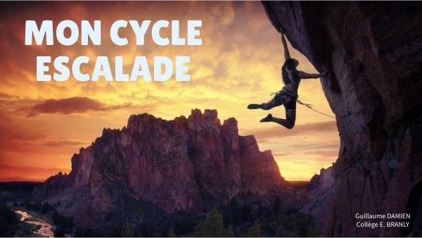 PROJET DE SEQUENCE ESCALADE | Genially