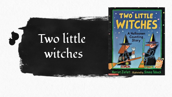 Two little witches | Genially