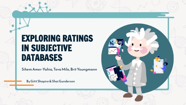 EXPLORING RATINGS IN SUBJECTIVE DATABASES