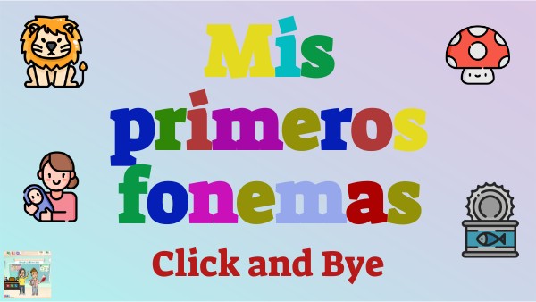 Mis primeros fonemas | Genially
