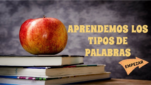 CLASIFICA TIPOS DE PALABRAS | Genially