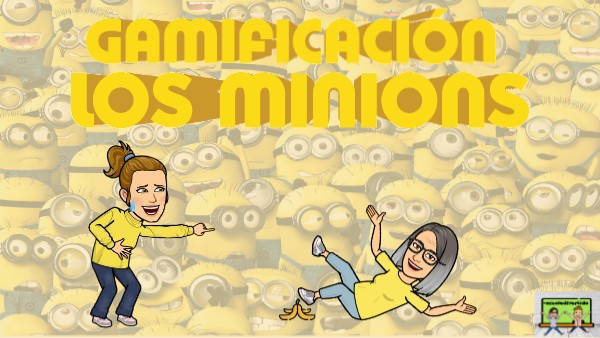 Gamificación Minions | Genially