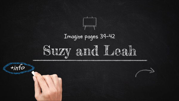 Suzy and Leah - Imagine pages 39-42 | Genially
