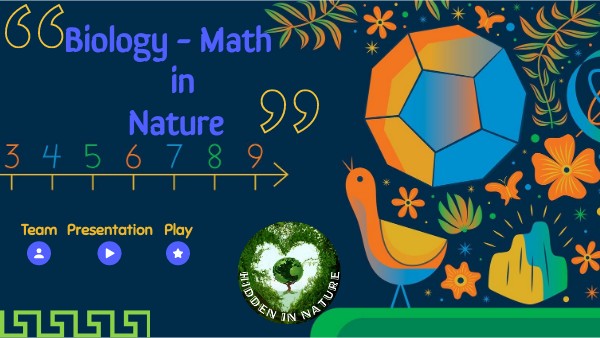 BIOLOGY-MATH IN NATURE