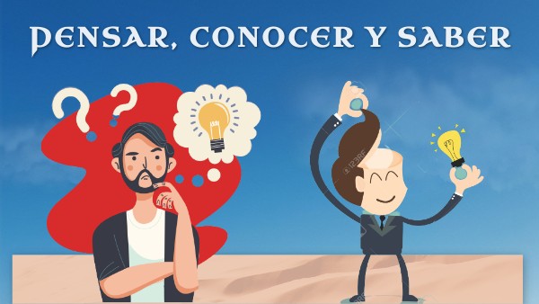 Pensar, saber y conocer | Genially