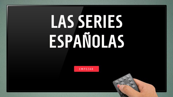 Las series españolas | Genially