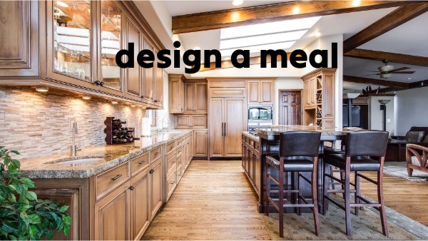 design a meal | Genially
