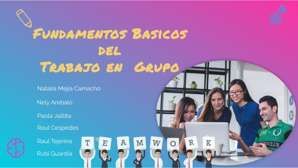 FUNDAMENTOS BASICOS DEL TRABAJO EN GRUPO