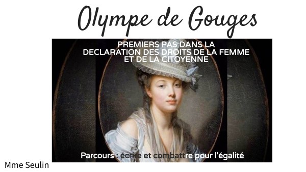 Olympe de Gouges_DDFC_premiers pas | Genially