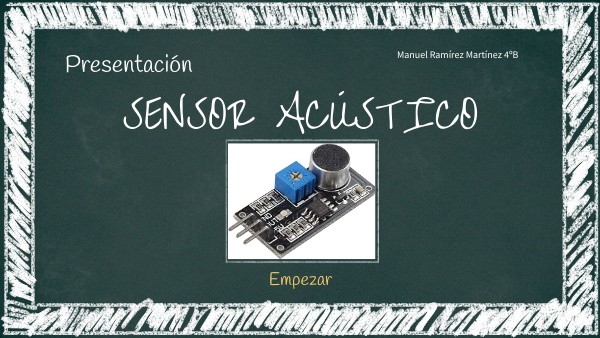 Presentación sensor acústico | Genially