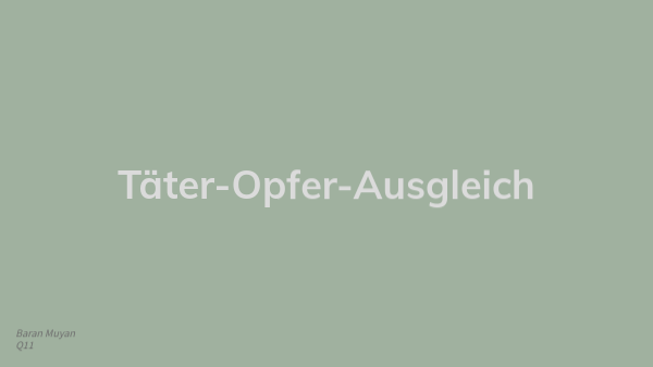 Täter-Opfer-Ausgleich