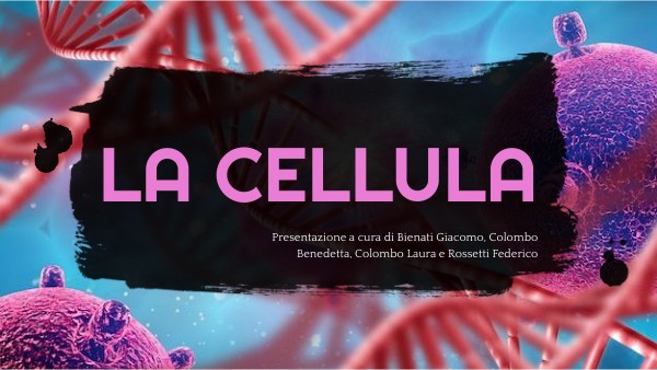 LA CELLULA