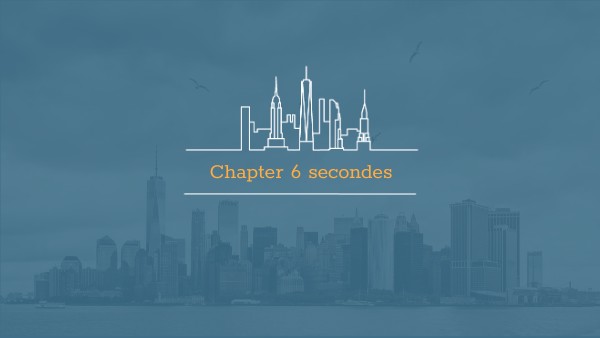 Chapter 6 secondes | Genially