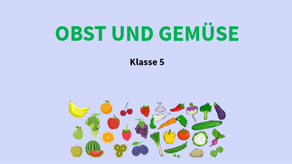 OBST UND GEMÜSE | Genially