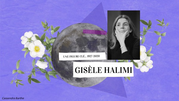 Gisèle Halimi | Genially