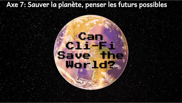 Can Cli Fi Save the World? | Genially