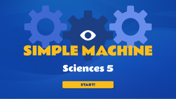 Simple machines | Genially