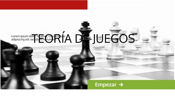 TEORÍA DE JUEGOS | Genially