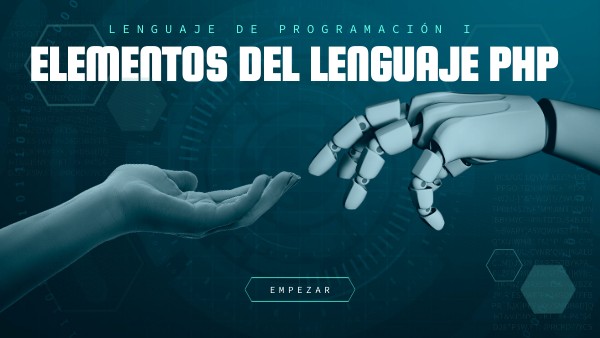 ELEMENTOS DEL LENGUAJE PHP | Genially