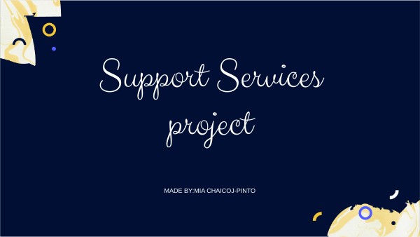 Support services project | Genially