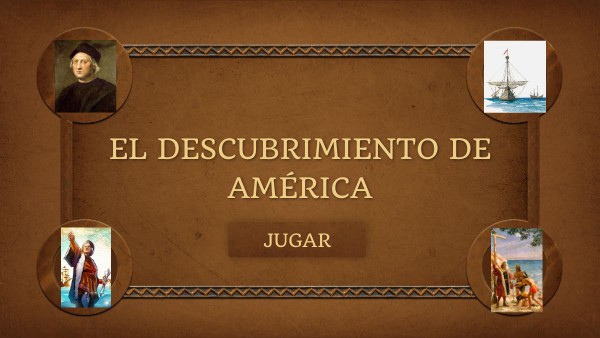 EL DESCUBRIMIENTO DE AMÉRICA | Genially