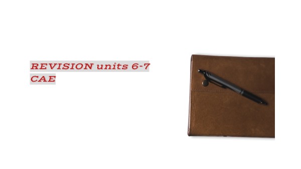 Revision units 6-7