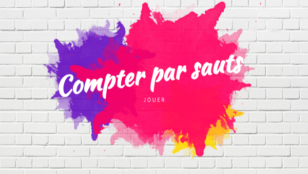 Compter par sauts | Genially