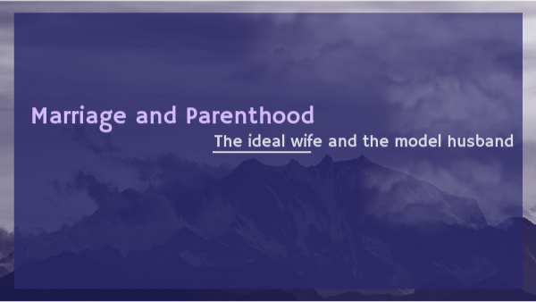 Marriage and Parenthood