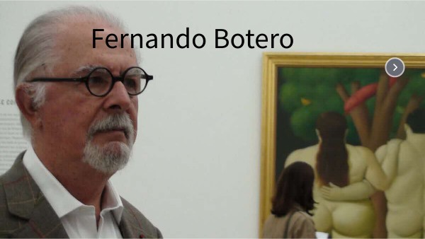 Fernando Botero | Genially